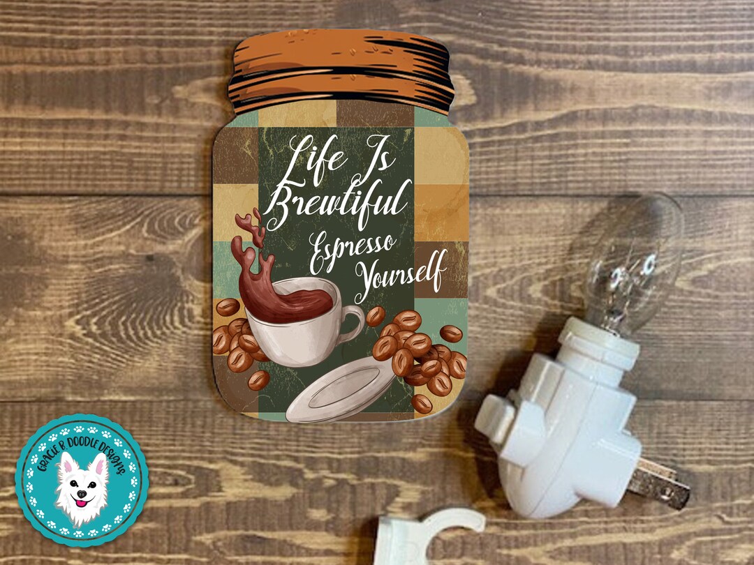 Life is Brewtiful Coffee Design: Mason Jar Sublimation (digital ...