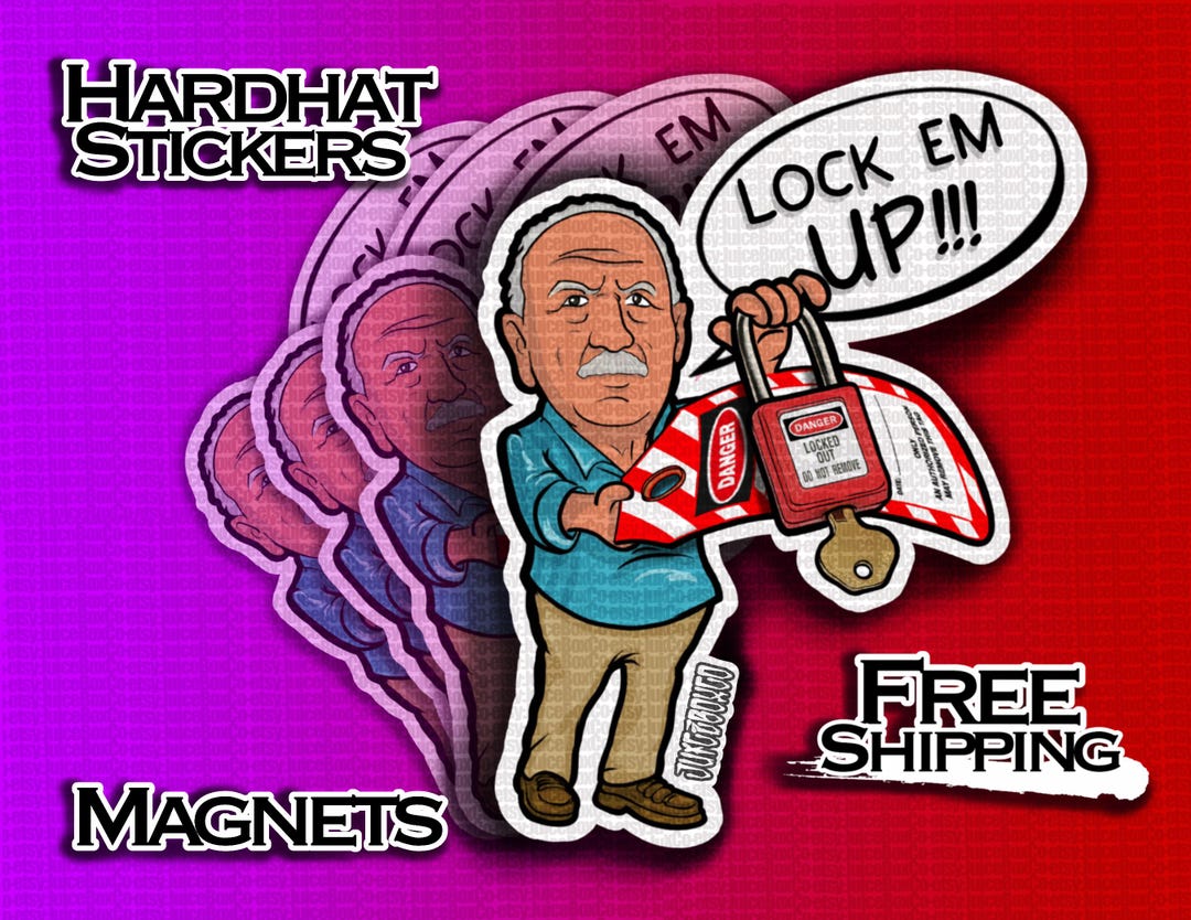 Lock Em up Stickers - Funny Meme Hard Hat Sticker - Etsy