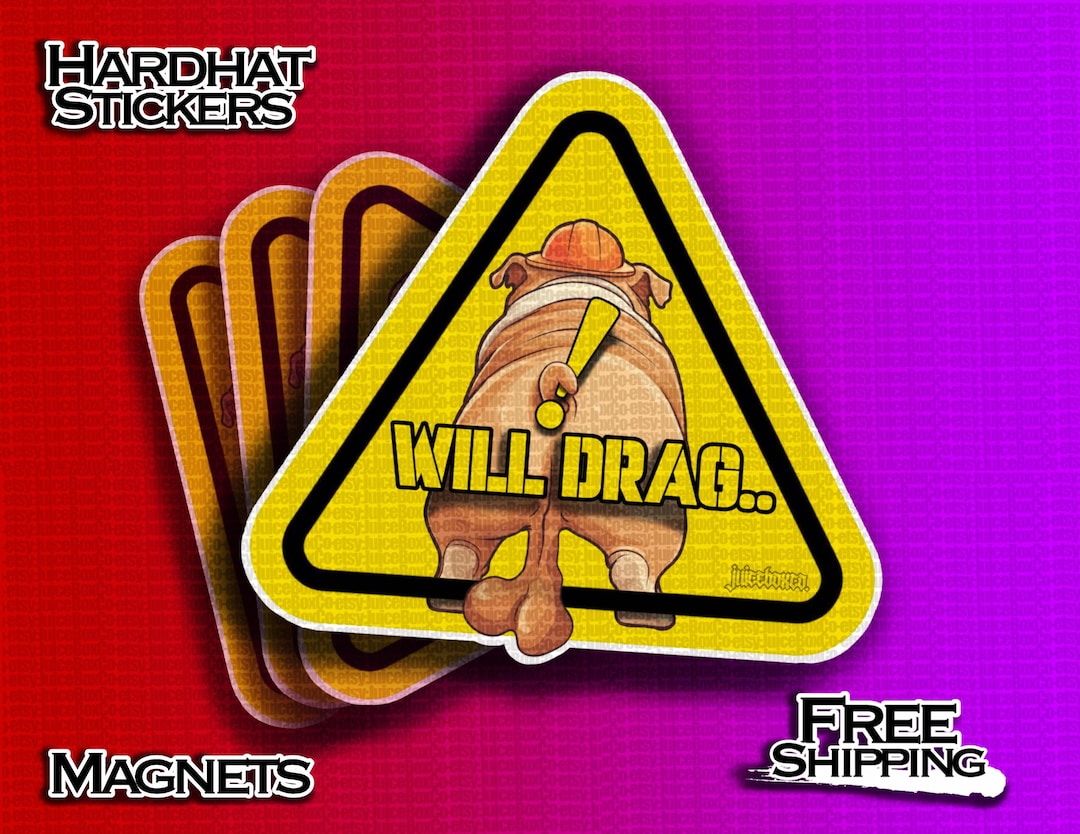 Will Drag Funny Construction Worker Sticker or Magnet - Etsy