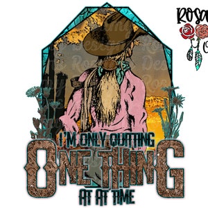 One Thing at A Time PNG, Sublimation PNG, Tshirt Design, Design ...