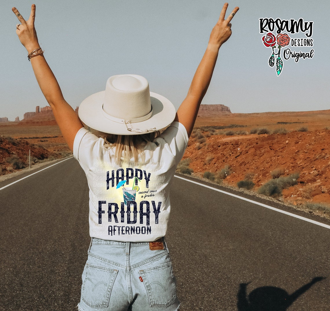 Happy Friday Afternoon PNG Sublimation PNG No Body Design - Etsy