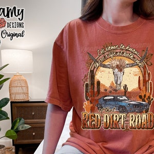 Red Dirt Road PNG Sublimation PNG Tshirt Design Design - Etsy