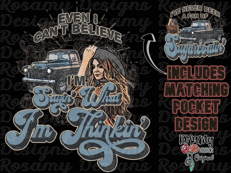 Sayin' What I'm Thinkin' PNG, 2 Designs, Pocket, Sublimation, Design ...