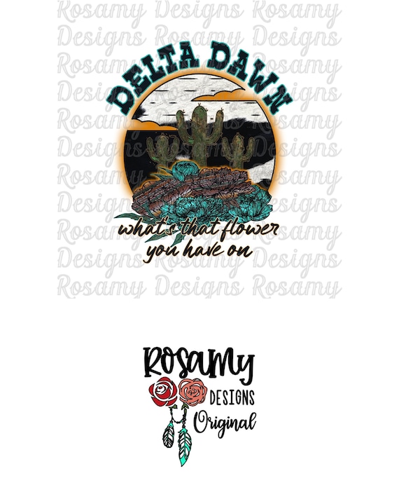 Delta Dawn PNG Sublimation PNG Tshirt Design Design - Etsy