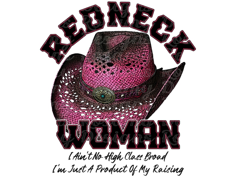 Redneck Woman PNG, Sublimation PNG, Tshirt Design, Sublimation Designs ...
