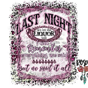 Last Night PNG, 3 Designs, Sublimation PNG, Tshirt Design, Design ...