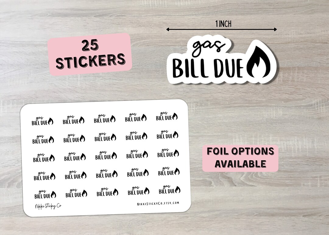 Gas Bill Due Planner Stickers Sheet | Payment Due Stickers | Monthly ...