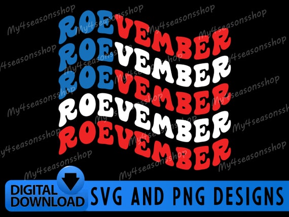 Roevember US Flag Png and Svg roevember SVG and PNG Images - Etsy