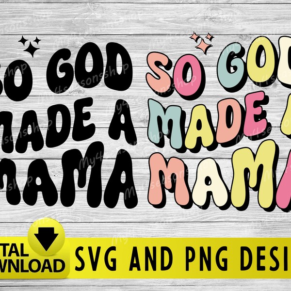 So God Made Mama Svg - Etsy