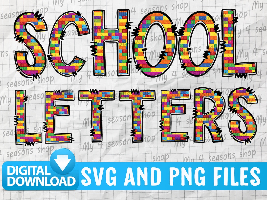 Block Plastic Toy School Letters SVG School Letters PNG Bundle Back to ...