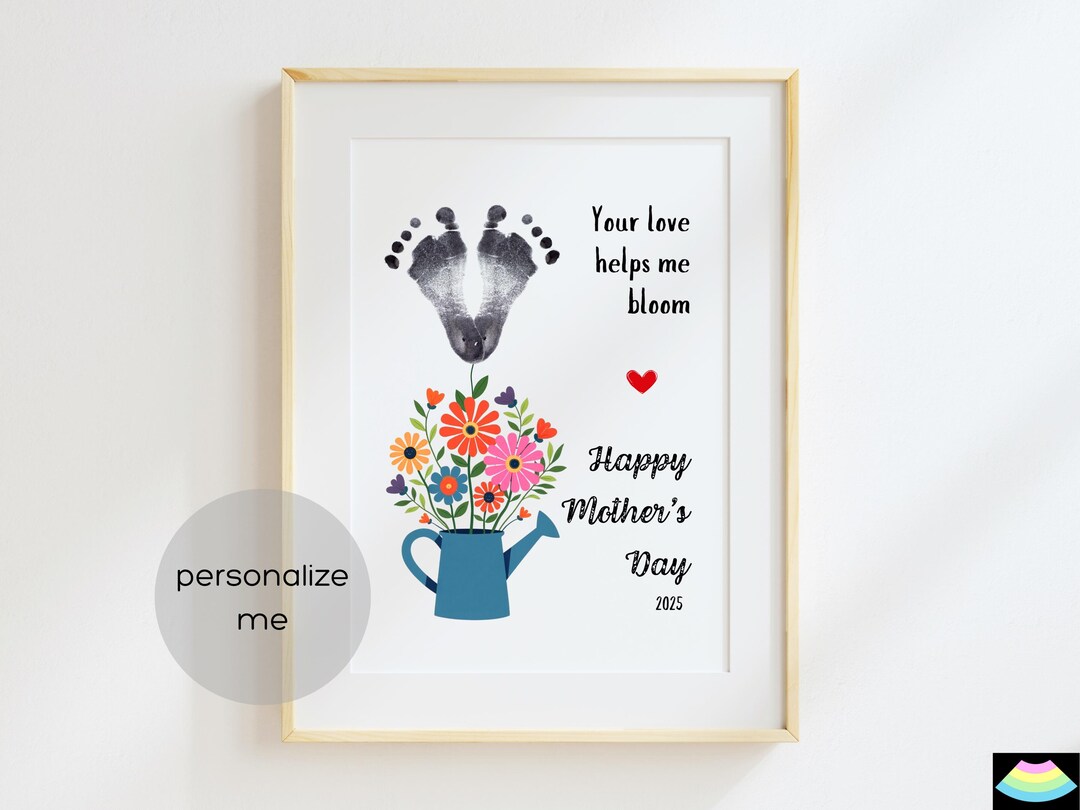 Your Love Helps Me Bloom Floral Bouquet Mother's Day Baby Footprint ...