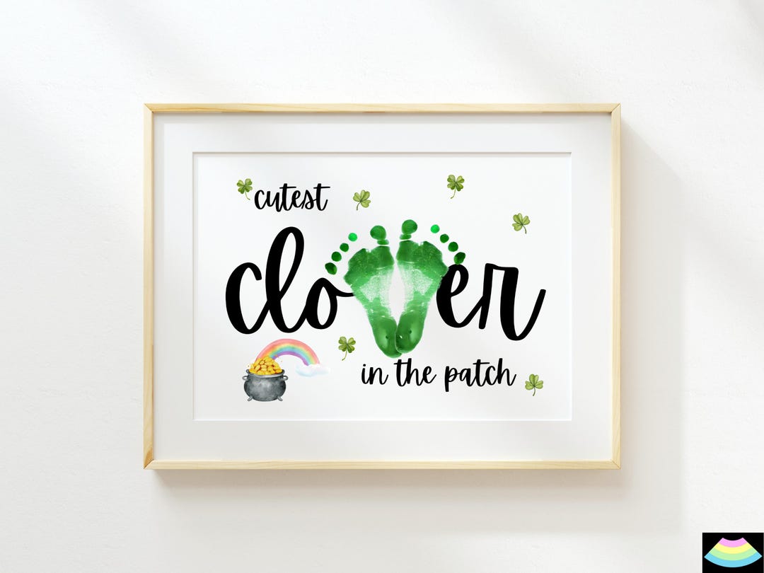 Cutest Clover in the Patch St Patrick's Day Footprint Arts and Craft ...