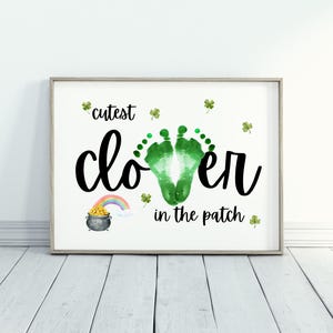 Cutest Clover in the Patch St Patrick's Day Footprint Arts and Craft ...