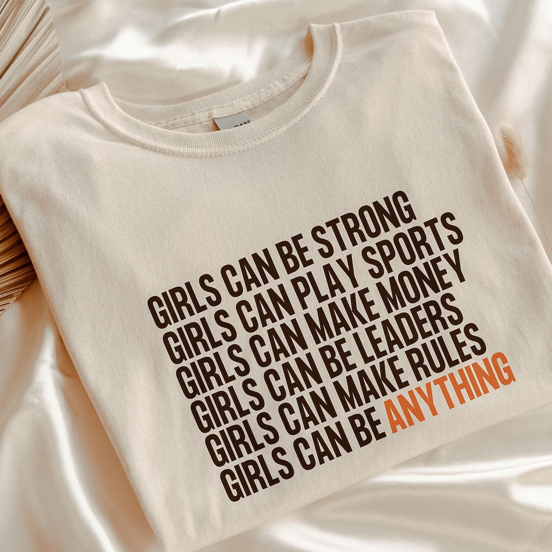 Girls Can Be Anything Tee - Etsy