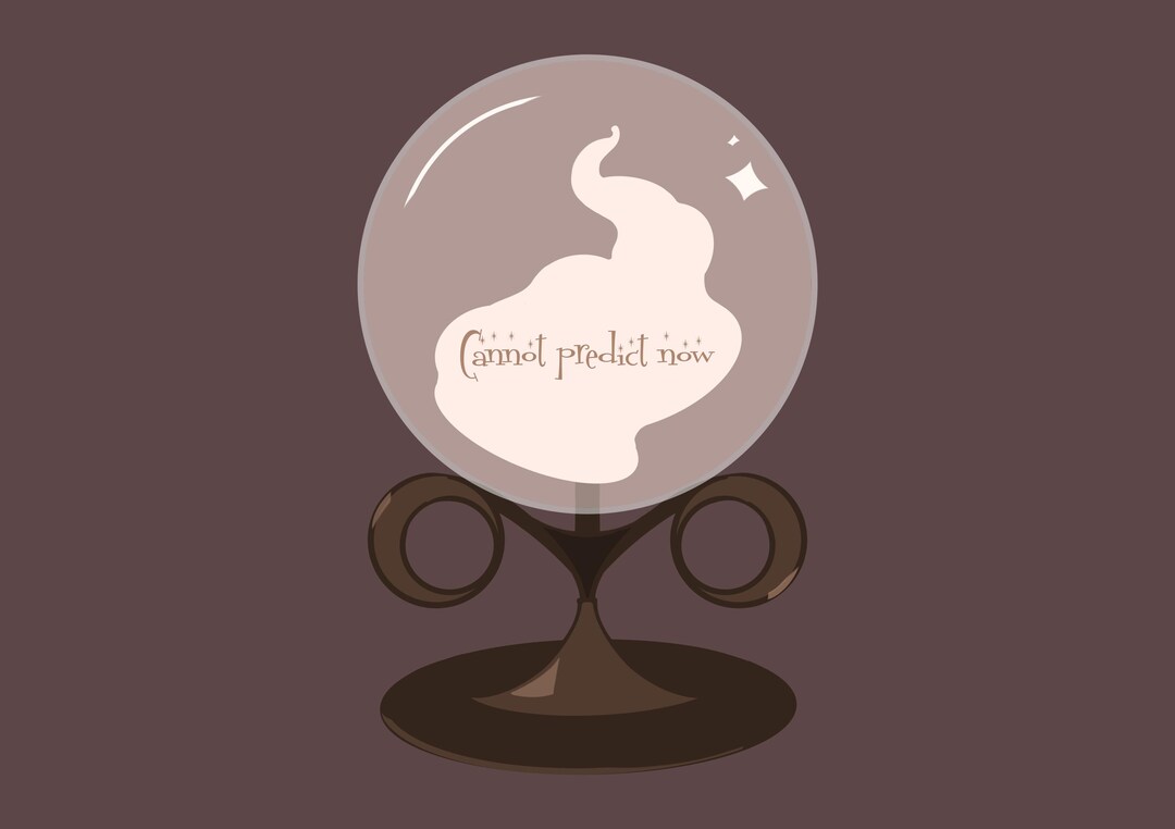 Crystal Ball - Cannot Predict Now - Etsy