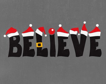 Believe SVG, Christmas Svg, Santa Svg, Santa Hat Svg, Believe in Santa ...