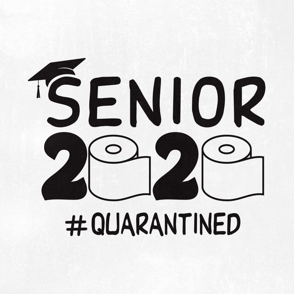 Senior Quarantine Svg - Etsy
