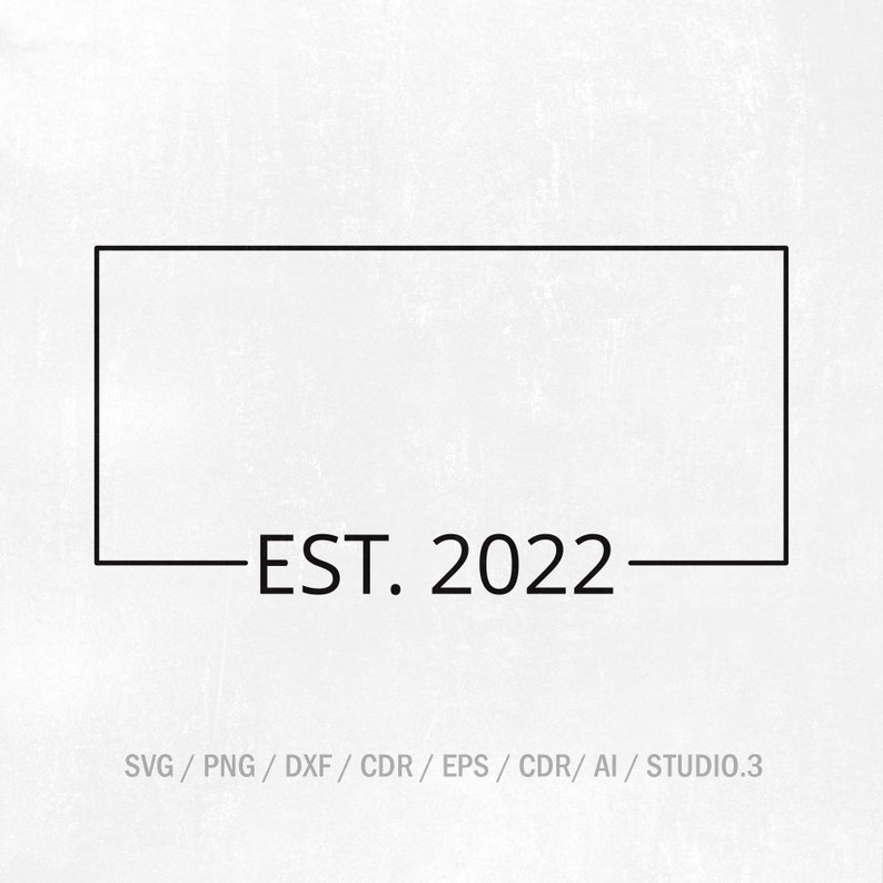 Blank Rectangle EST. 2022 SVG Wedding Mommy Daddy Just - Etsy