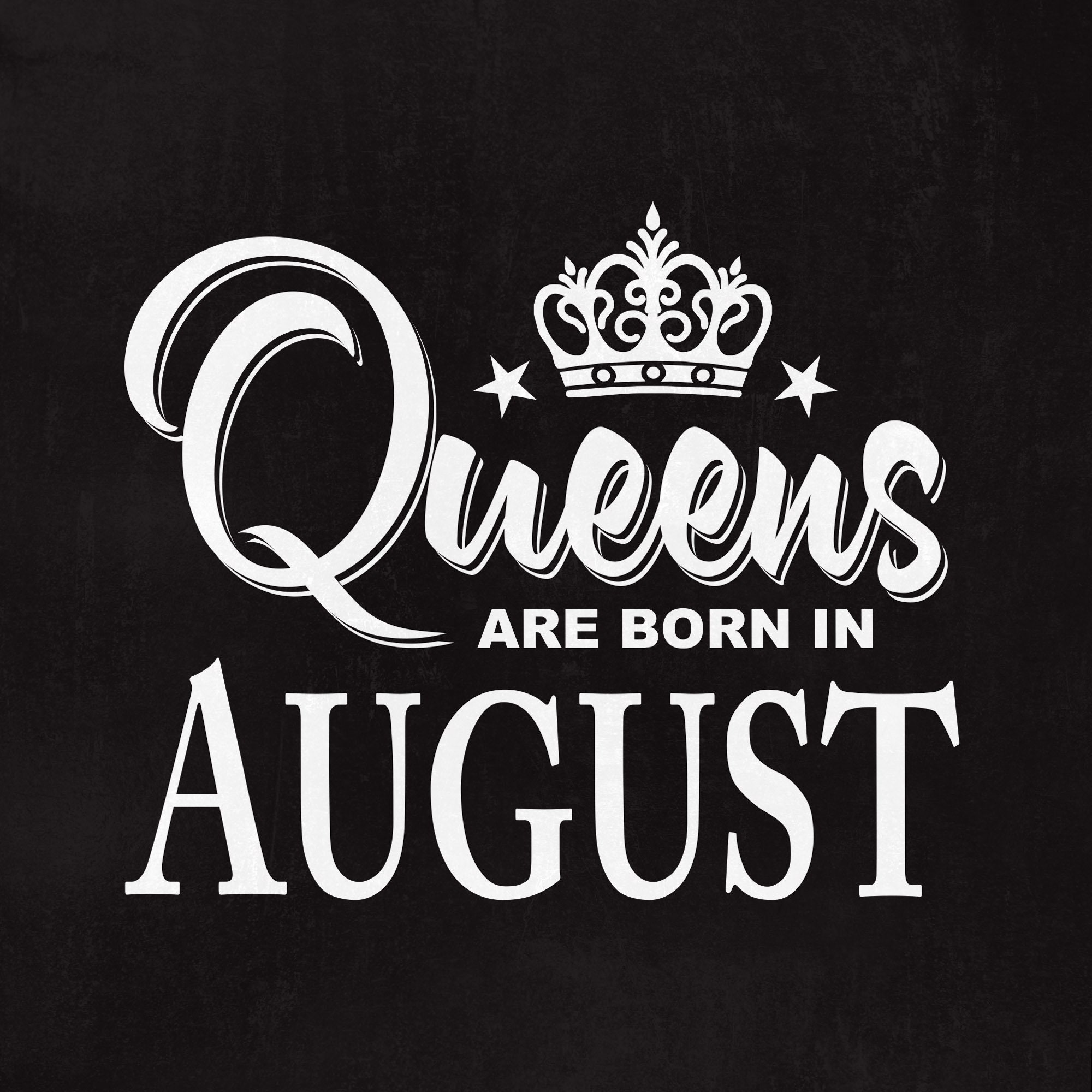 Queens are born in August Queens svg August Svg Svg files | Etsy