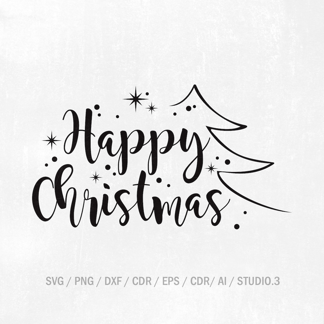 Christmas SVG, Happy Christmas SVG, Happy Christmas Saying Svg ...