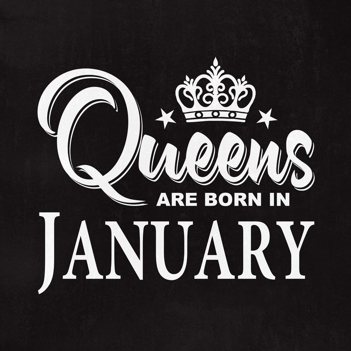 Queens Are Born in January Queens Svg January Svg Svg - Etsy
