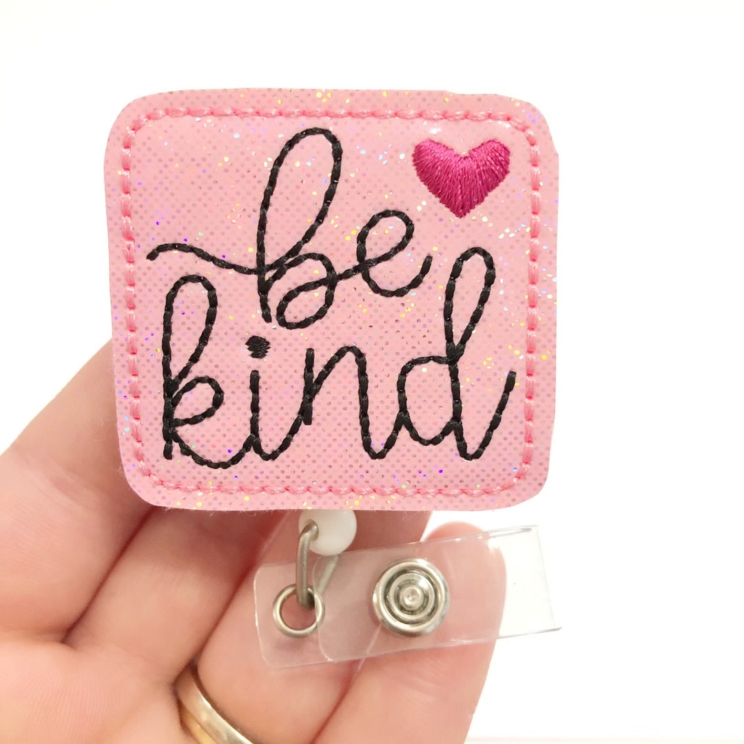 Be Kind Badge Reel, Kindness Badge Reels, Retractable Badge, ID Holder ...