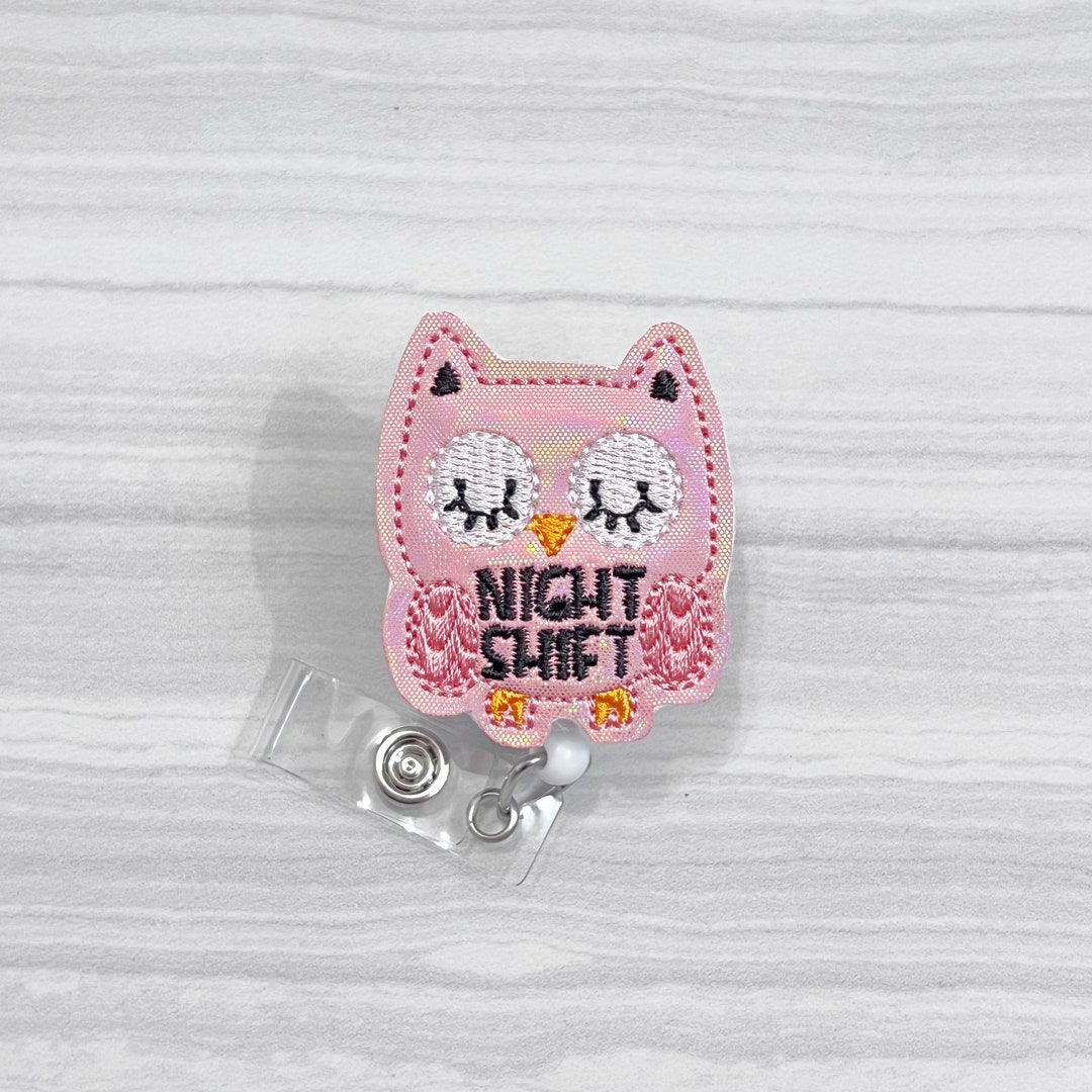 Nightshift Owl Badge Reel, Night Nurse Badge Reels, Retractable Badge ...