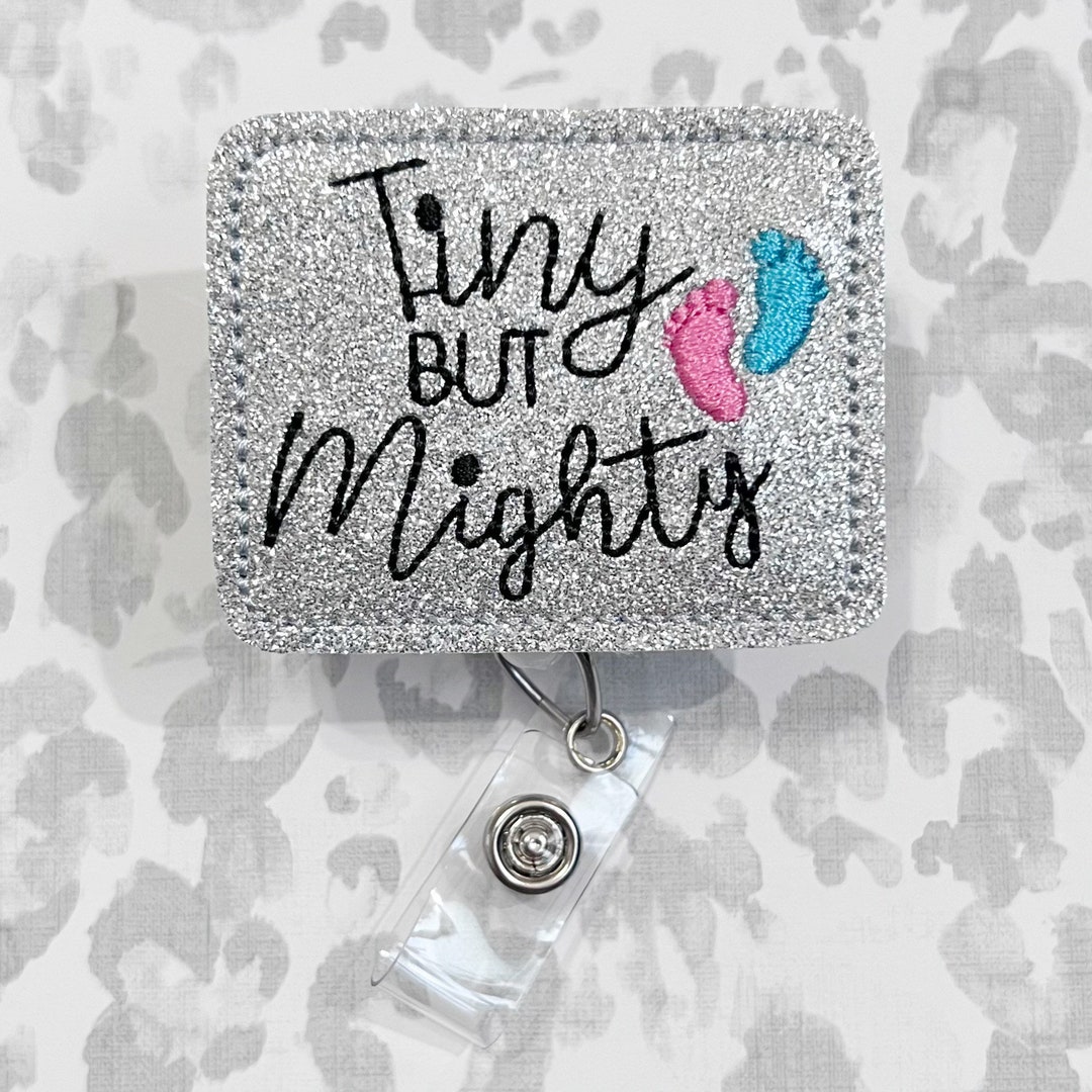 Tiny but Mighty Badge Reel, Baby Badge Reels , Medical Badge Reel ...
