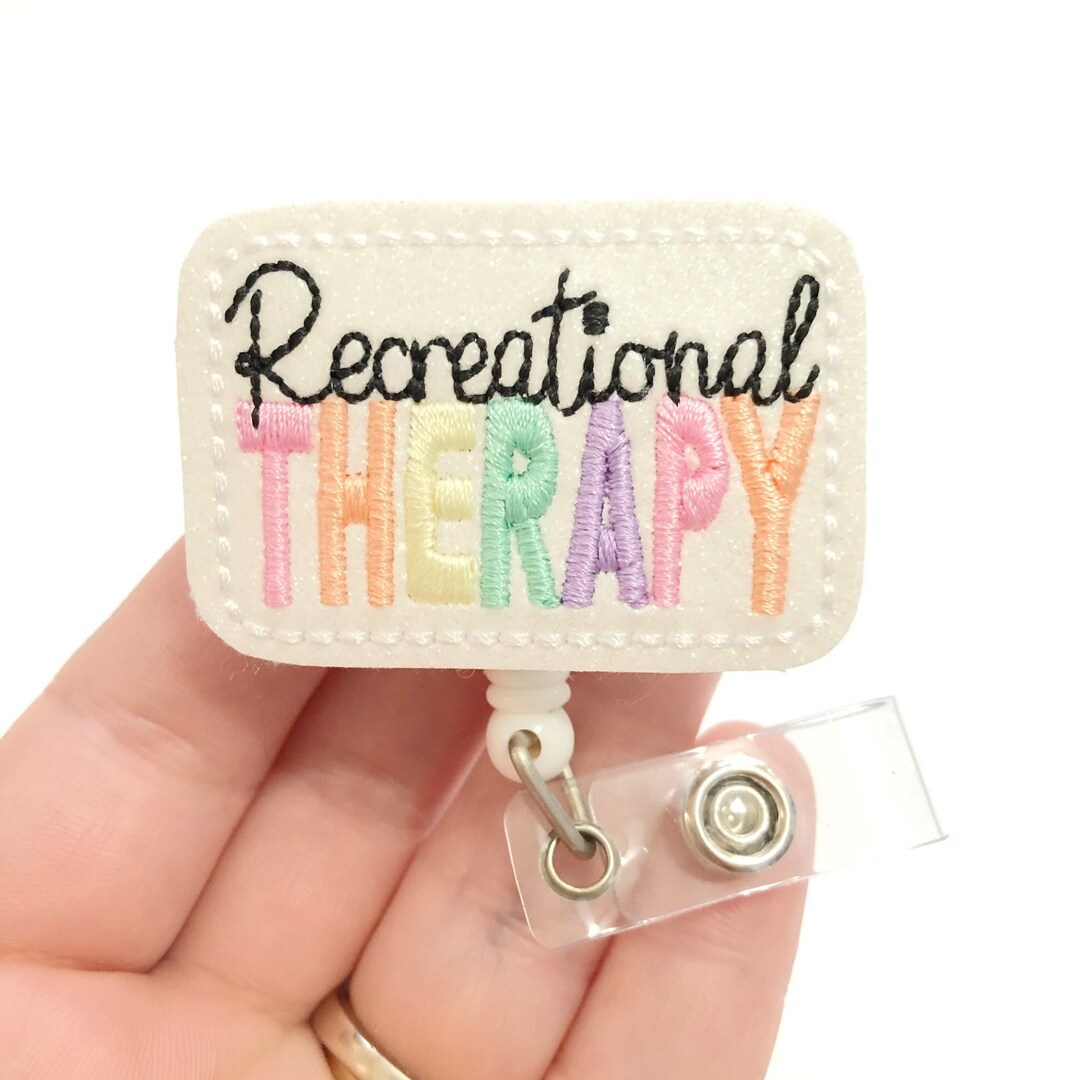 Recreational Therapy Badge Reel, Therapy Badge Reels, Nurse Retractable ...