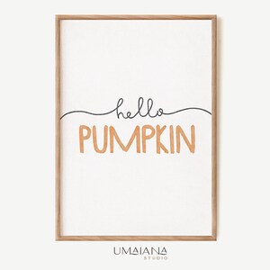 Hello Pumpkin Printable Wall Art Fall Decor Digital Print Neutral Wall ...