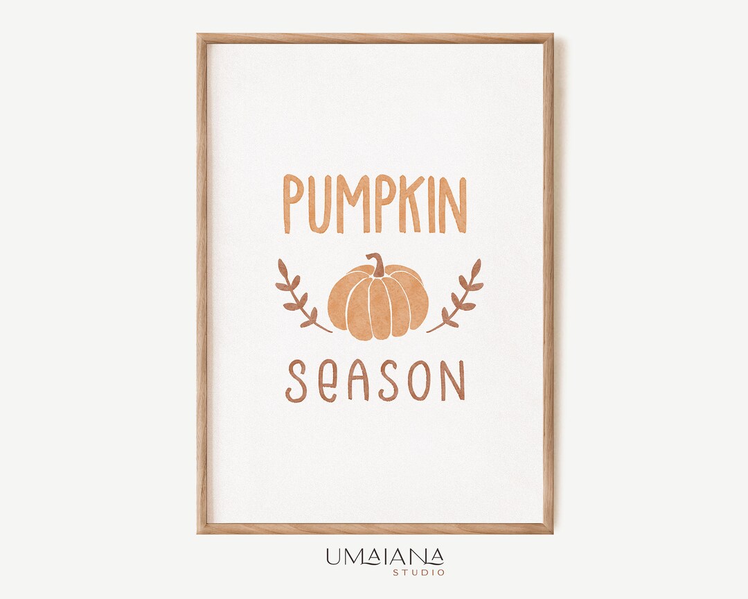 Pumpkin Season Printable Wall Art Fall Decor Digital Print - Etsy