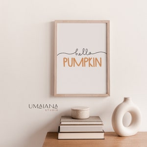 Hello Pumpkin Printable Wall Art Fall Decor Digital Print Neutral Wall ...