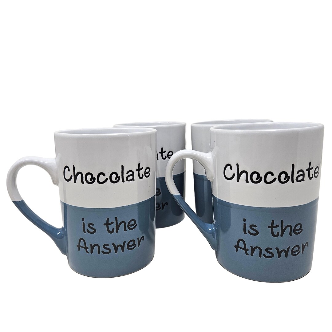 16 Oz. Ceramic Blue and White Chocolate is the Answer Mug for Hot Coco ...