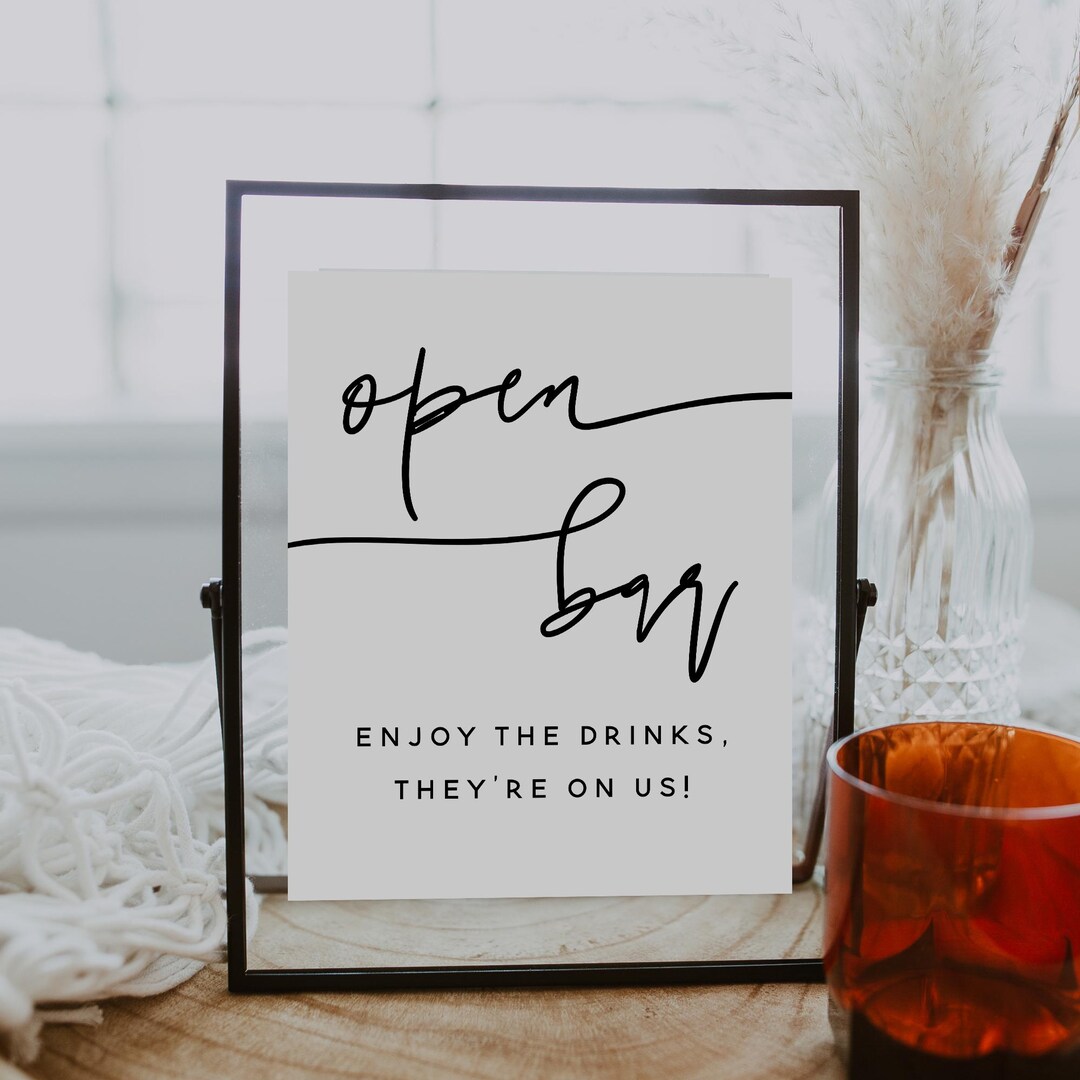 PRINTED + SHIPPED Modern Minimalist Open Bar Sign: Wedding Reception ...