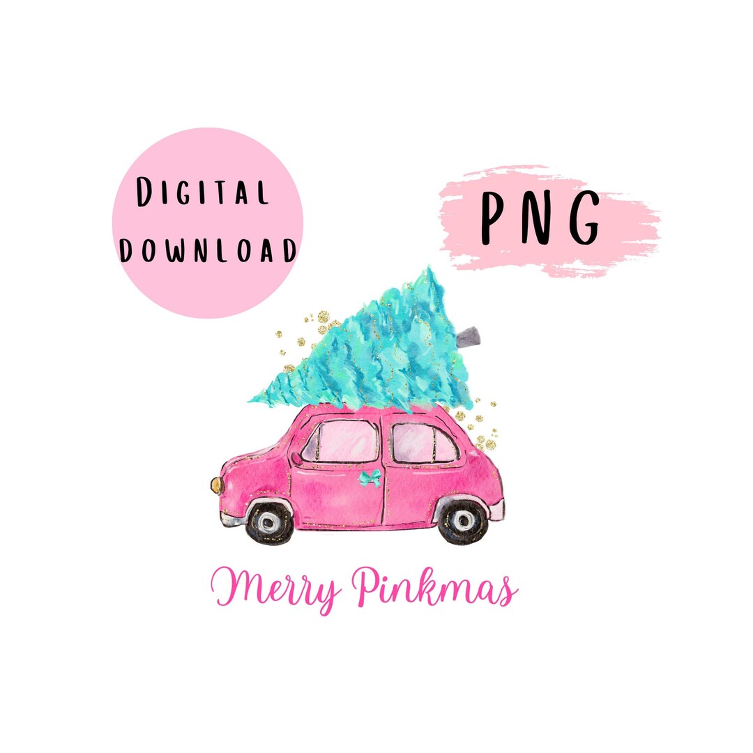 Pink Christmas Car PNG: Vintage Pinkmas Sublimation (digital Download ...