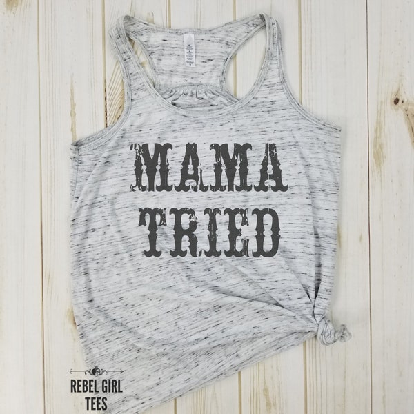 Mama Tried - Etsy