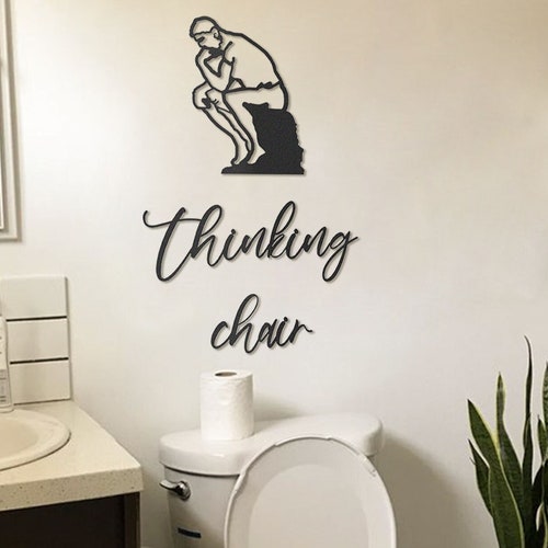 Thinking Chair Sign Bathroom Wall Decor Metal Wall Art - Etsy