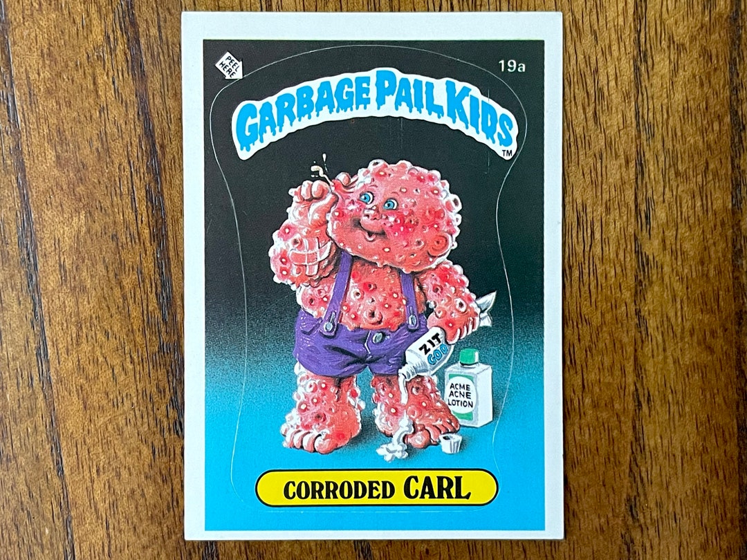 1985 Corroded Carl Garbage Pail Kids Series 1 Card #19a Matte Back, No ...