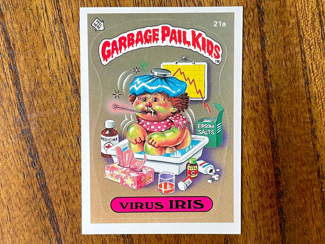 1985 Virus Iris Garbage Pail Kids Series 1 Card 21a, No Creases or Gum ...