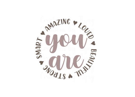 You Are Svg Png Cut Files for Cricut/silhouette Amazing Svg - Etsy Canada