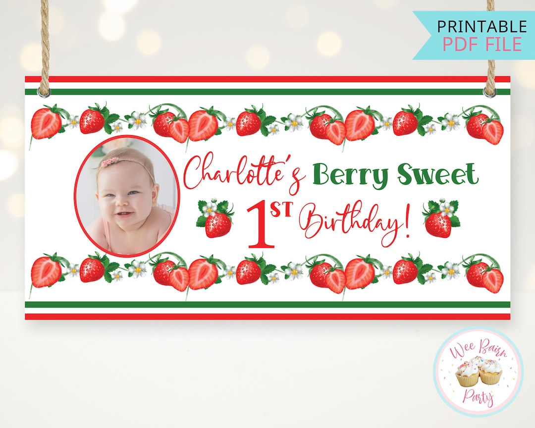 Berry First Birthday Banner, Cute Strawberry Printable Party Photo ...