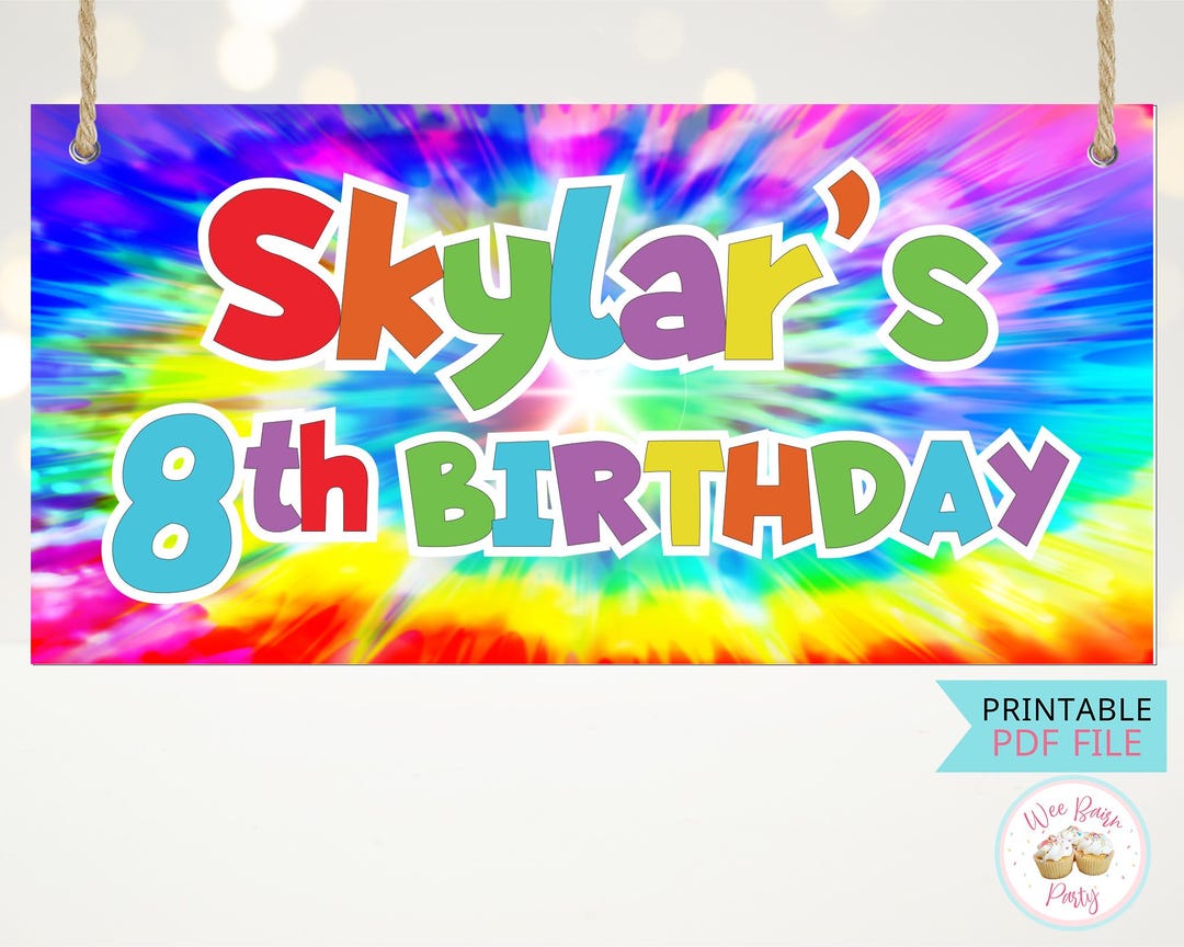 Tye Die Birthday Banner, Tye Dye Birthday Party Custom Name Sign ...
