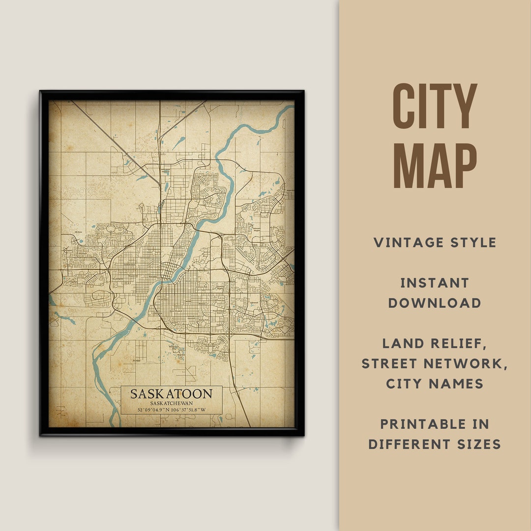 Printable Vintage Style Map of Saskatoon, Saskatchewan, Canada ...