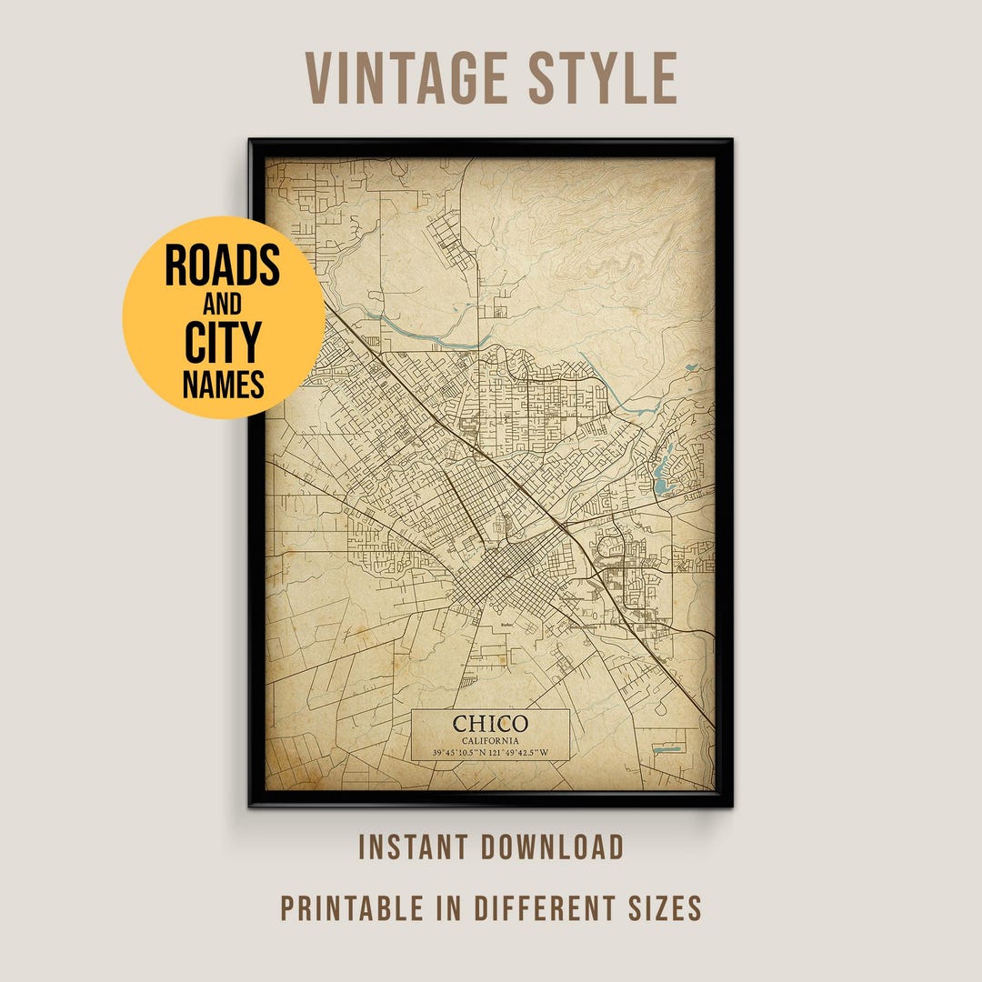 Chico, California Vintage Style Map, Printable Chico City Poster ...