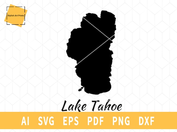 Lake Tahoe California Map Vector File Instant Download SVG - Etsy
