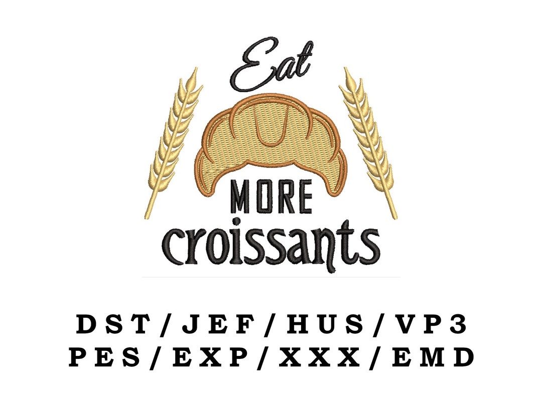 Croissant With Text Embroidery Design, Food, Dessert, Bakery, Pastry ...