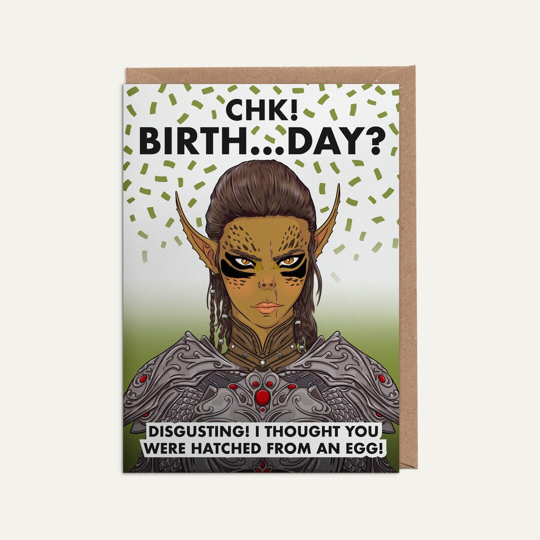Chk Birth...day Disgusting I Thought Your Were Hatched From an Egg Lae ...
