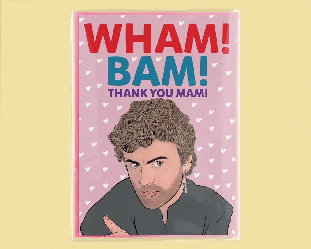 Wham Bam Thank You Mam George Michael Wham 1980's Pop - Etsy