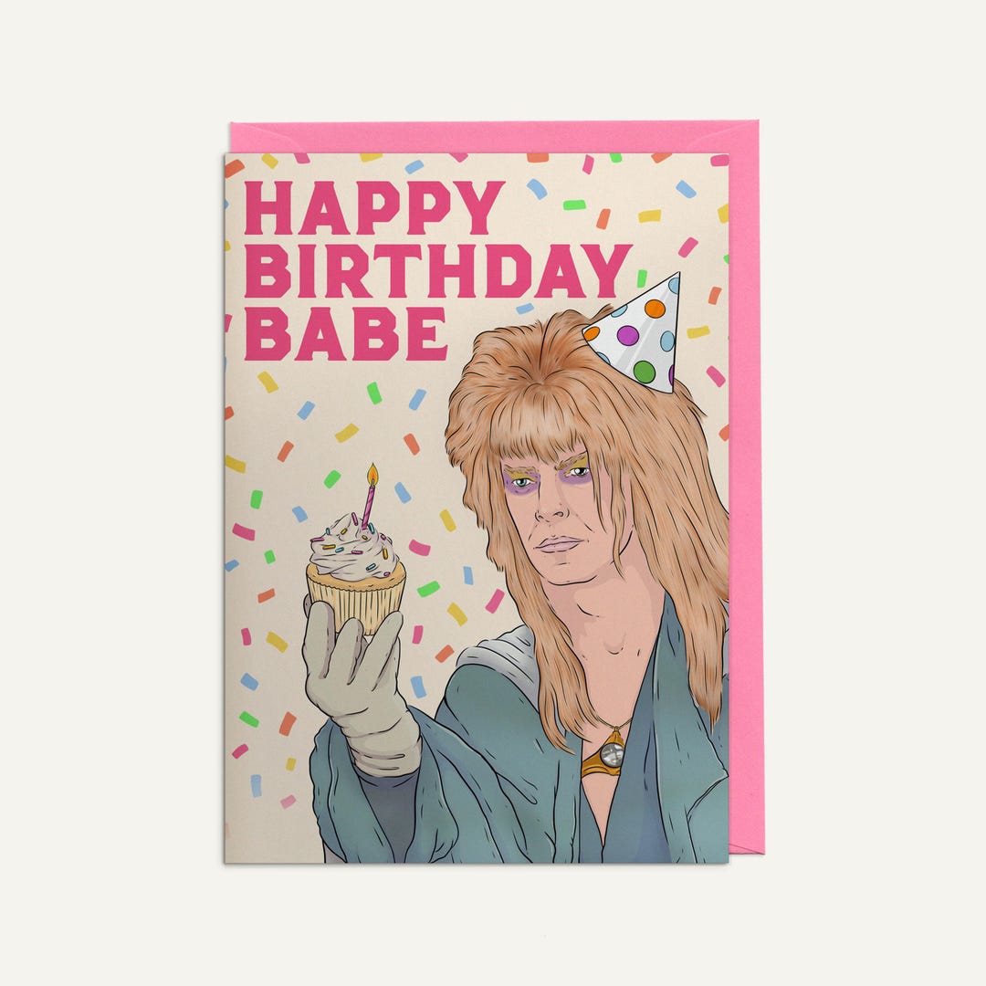 Happy Birthday Babe - Labyrinth Movie - David Bowie - Birthday Card ...