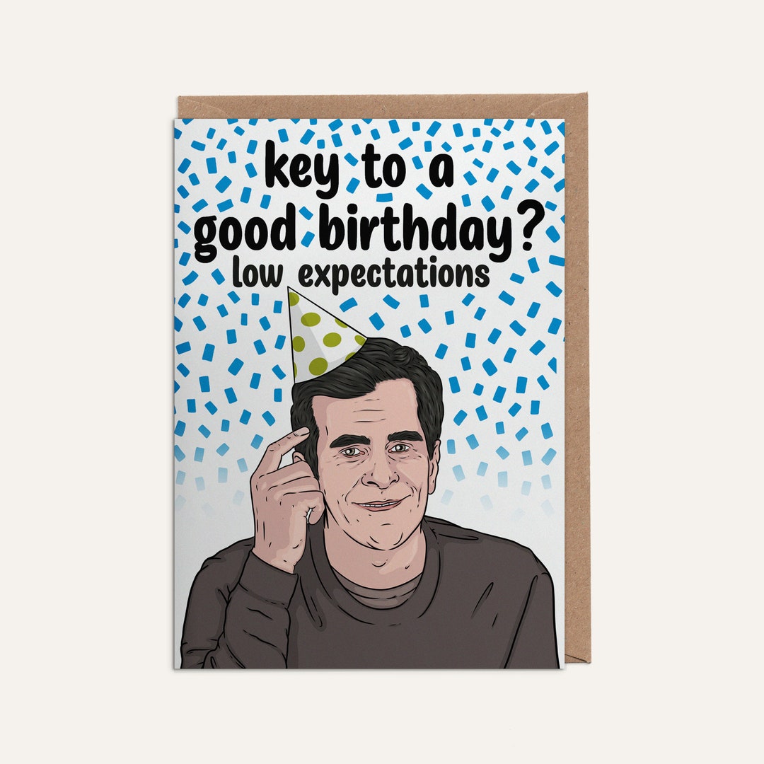 Phil Dunphy Birthday Card – Modern Family, Low Expectations - Etsy UK